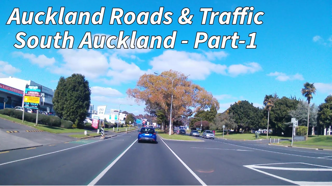 South Auckland Roads - Part-1 | Auckland Roads | New Zealand Roads ...
