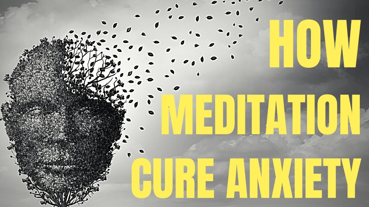 How meditation Cure Anxiety Disorder permanently. - YouTube