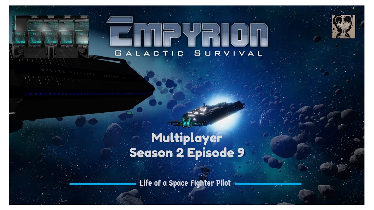Let's Play Empyrion: Galactic Survival - MP - S. 2 Ep. 9 - Life of a ...