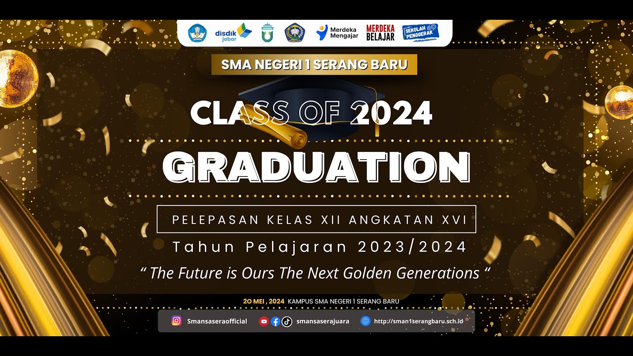 LIVE STREAMING GRADUATION SMAN 1 SERANG BARU TAHUN PELAJARAN 20223-2024 ...