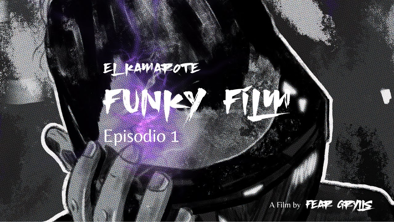 EL KAMAROTE - FUNKY FILM - Episodio I - YouTube