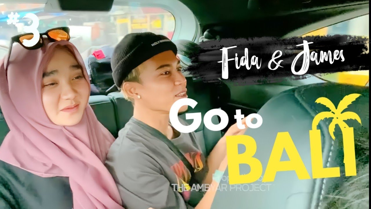 Fida & James Go to BALI (Part 3) - YouTube