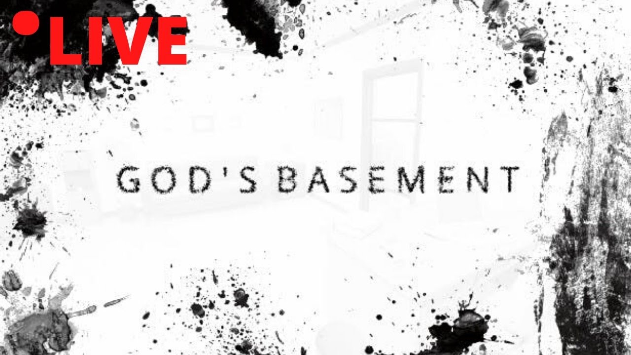 God's Basement livestream - YouTube