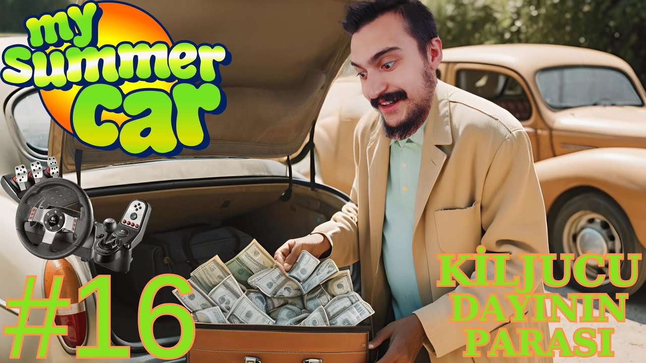 My Summer Car - 16. Bölüm - Kiljucu Dayının Parası - YouTube