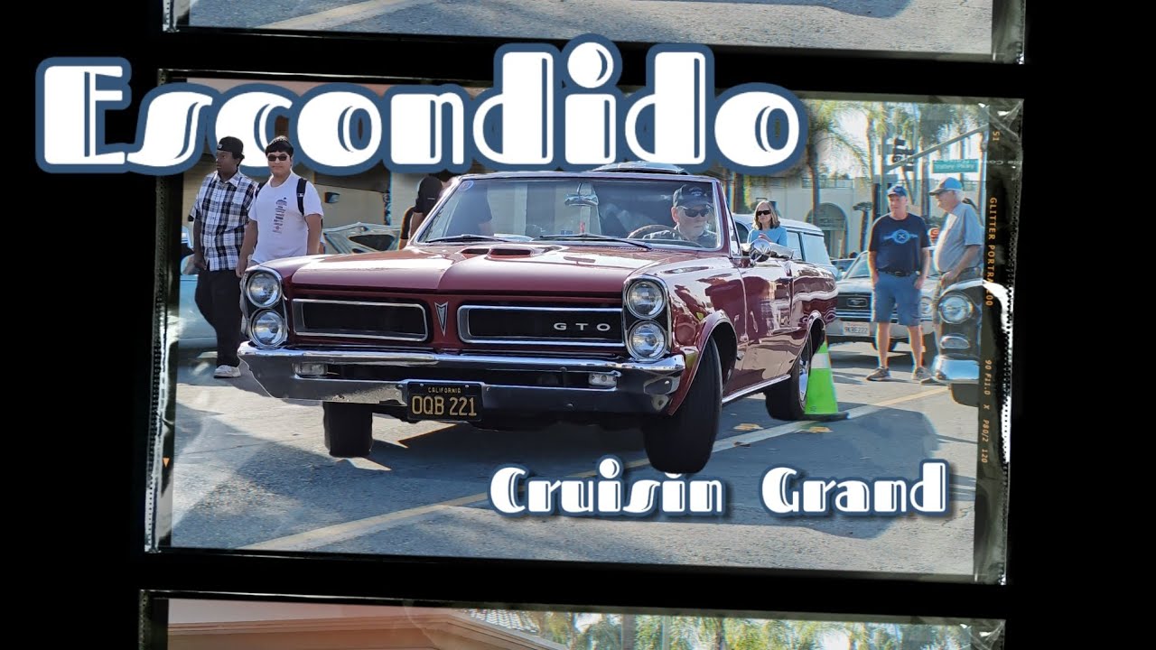 Cruising Grand in Escondido | Classic Cars, Hot Rods & Friday Night ...