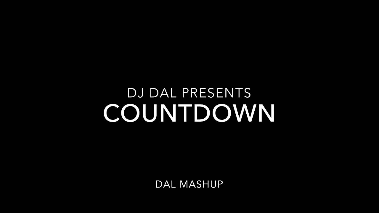 Countdown Original Mix (DAL MASHUP) OUT NOW! - YouTube