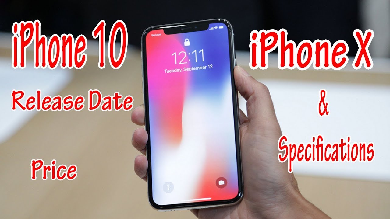 iPhone X Release Date, Price Features/ Specs | iPhone 10 Year ...