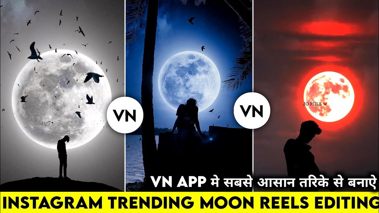 New Trending Moon Effect Video Editing In Reels Vn App | Moon Png Video ...
