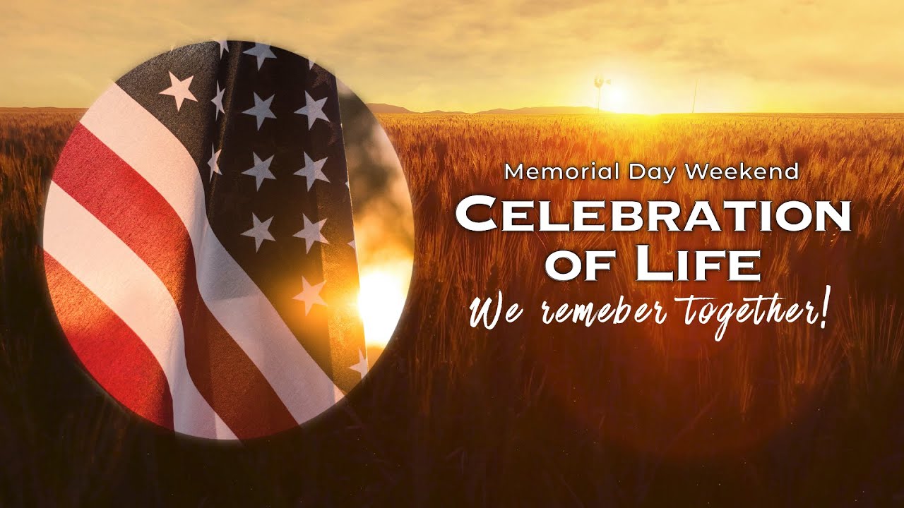 Memorial Day Celebration of Life 2020 - YouTube