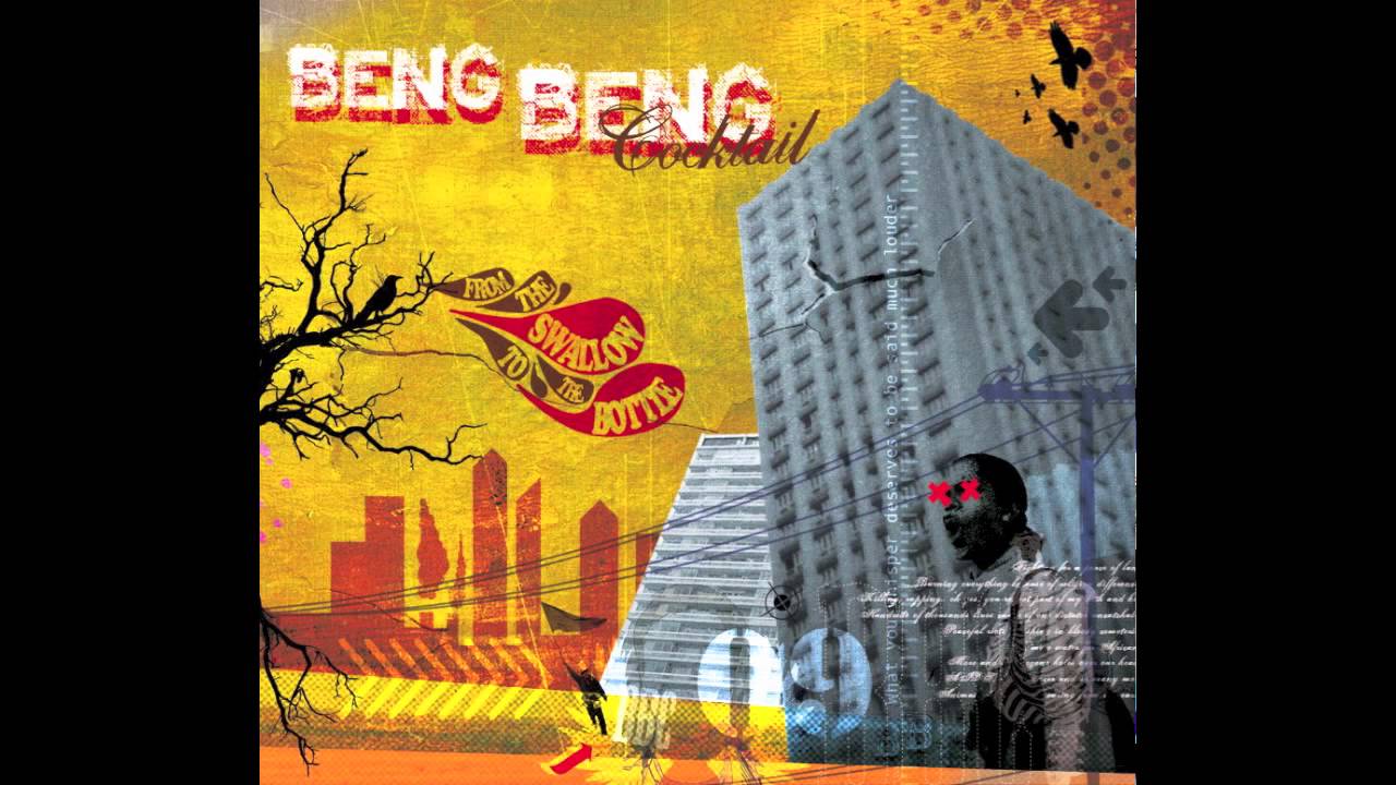 Beng Beng Cocktail - From The Swallow To The Bottle [Full Album] - YouTube