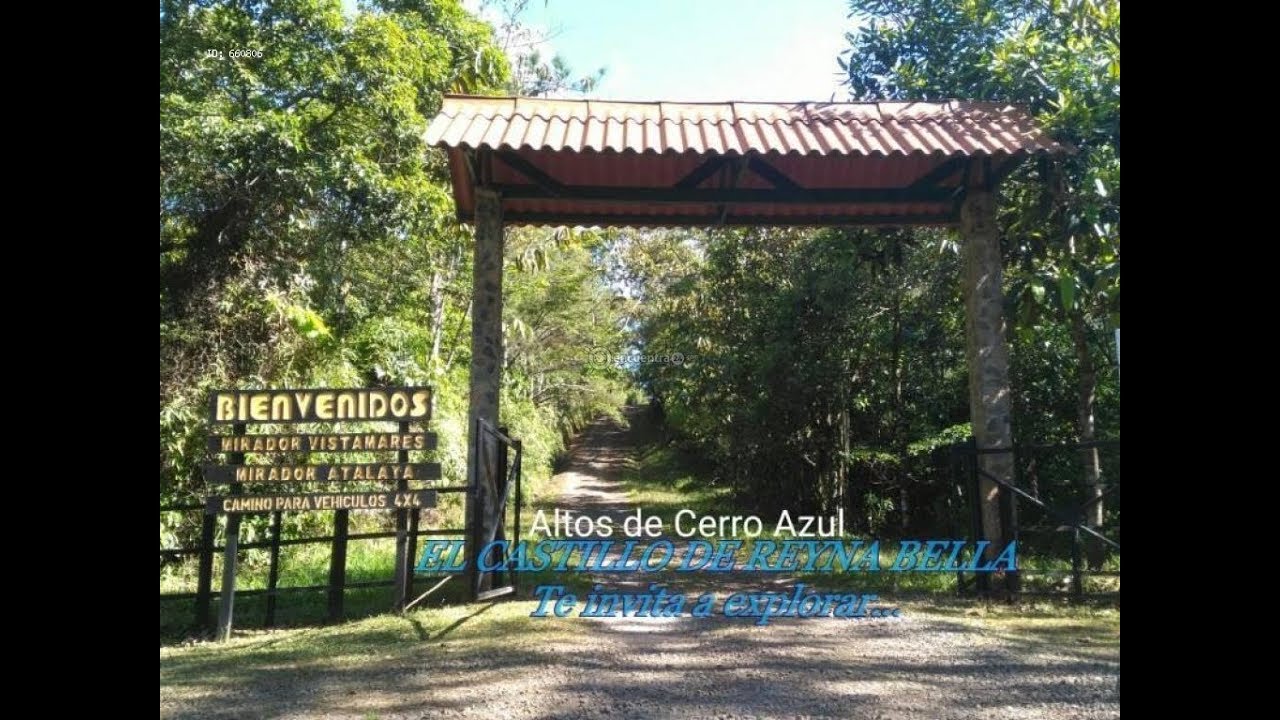 MONTE CERRO AZUL PANAMÁ LA NATURALEZA AL DESCUBIERTO - YouTube