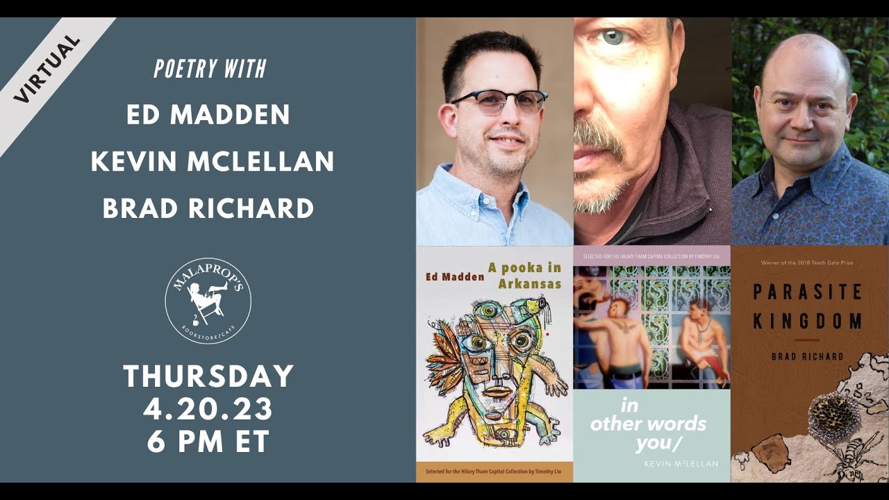Poetry with Ed Madden, Kevin McLellan, and Brad Richard | Malaprop's ...