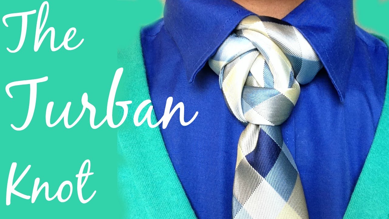 The Turban Knot : How to tie a tie - YouTube