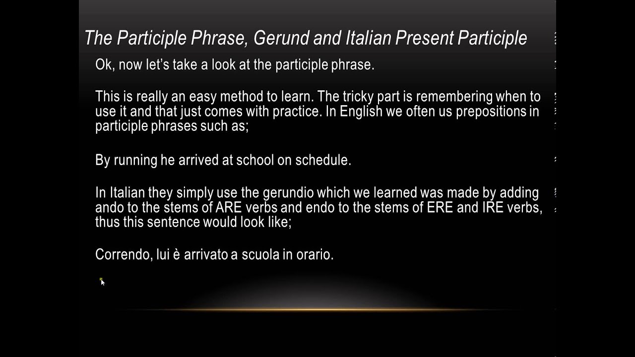 The Participle Phrase, Gerund and Italian Present Participle - YouTube