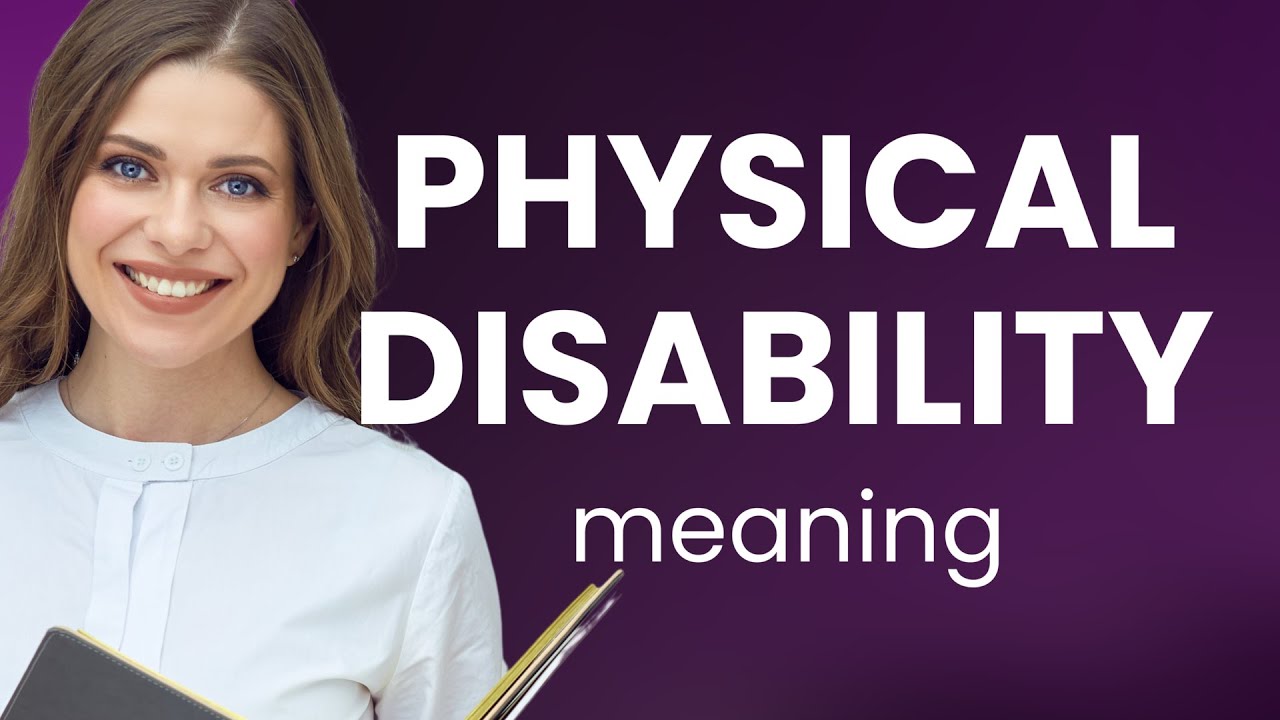 Understanding Physical Disability: A Guide - YouTube