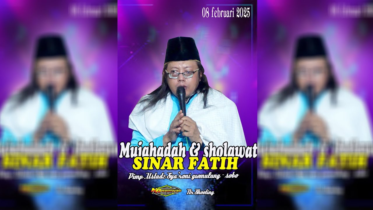sinar fatih bersholawat 08 februari 2025 - YouTube