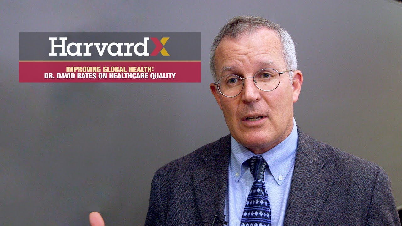 Dr. David Bates on health care quality and safety - YouTube