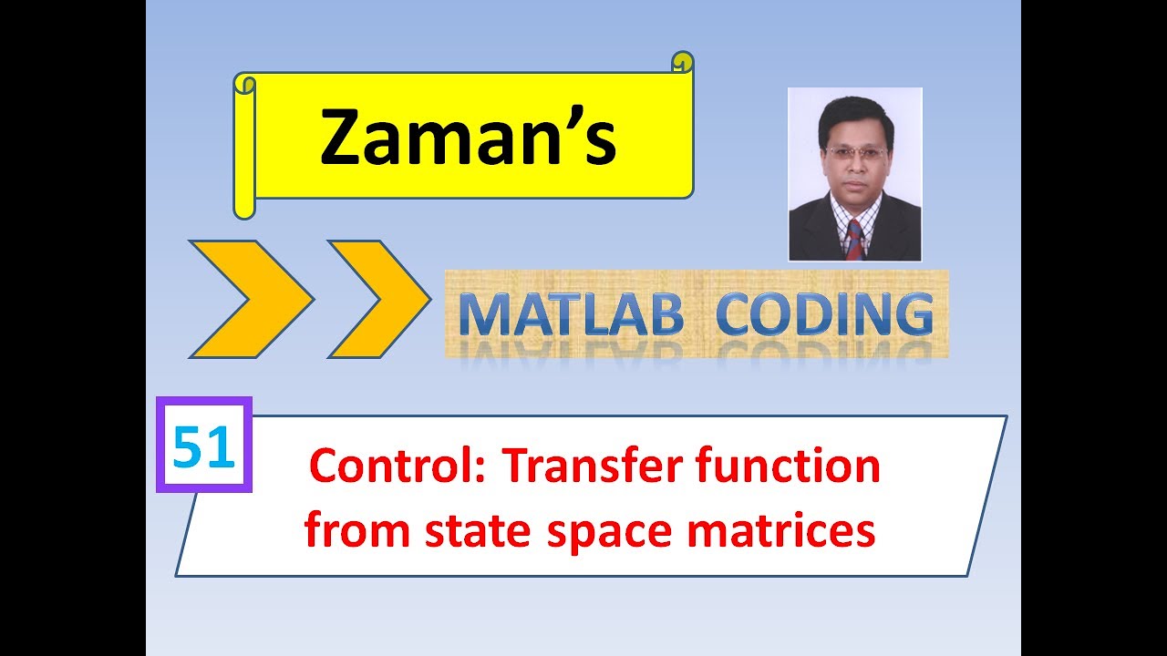 MATLAB: Control: Transfer function from state space matrices - YouTube