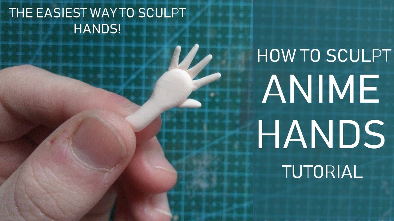 How to easily sculpt anime figure hands - clay anime figure hand ...