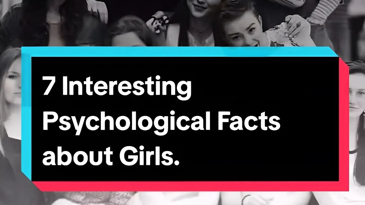 7 Interesting Psychological Facts about Girls...☝️ - YouTube