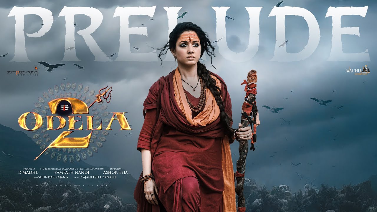 Odela 2 - Prelude | Tamannah Bhatia | Sampath Nandi | Ashok Teja ...
