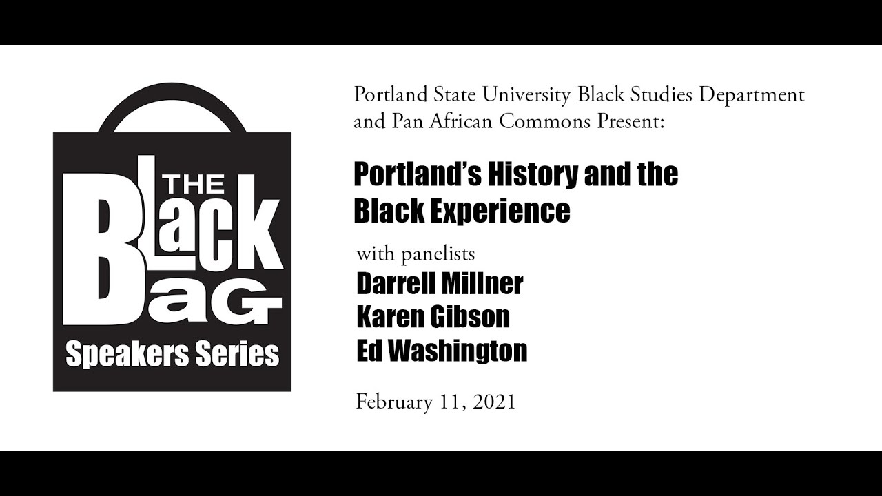 Portland's History and the Black Experience: Darrell Millner, Karen ...