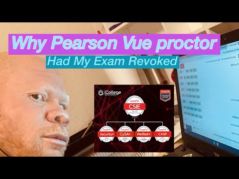 WHY PEARSON VUE PROCTOR REVOKED MY EXAM!!.. - YouTube