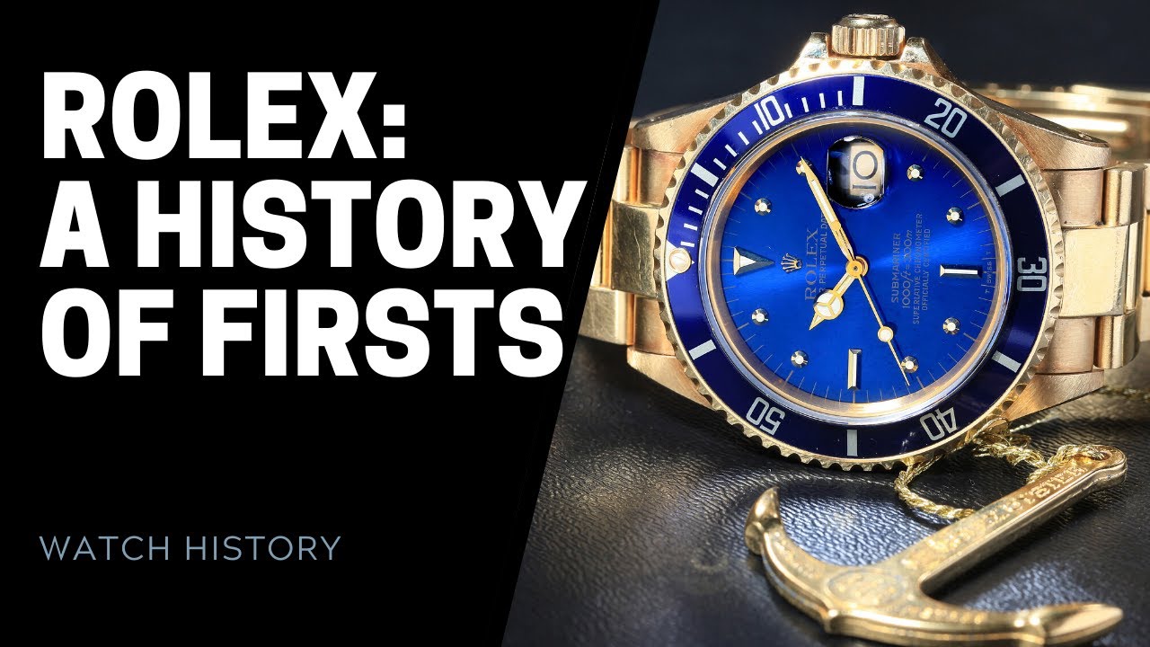 Rolex: Firsts in Watchmaking History - Rolex Innovations ...
