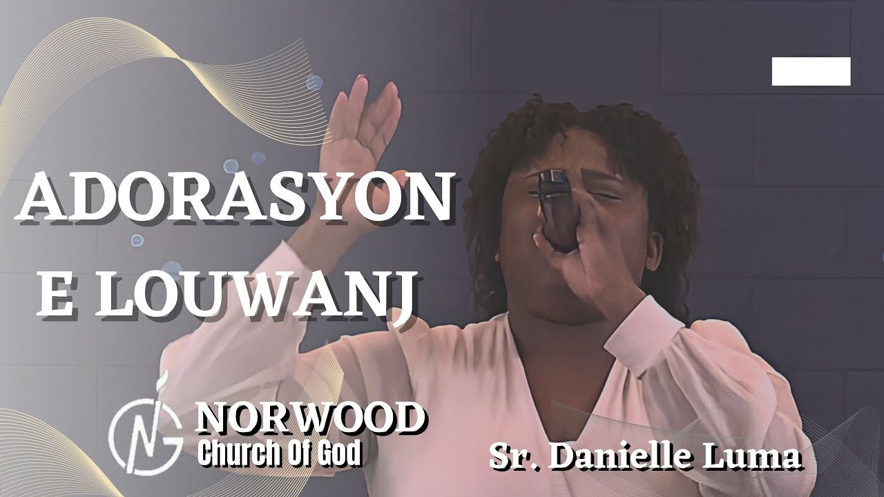 Adorasyon e louwanj | A la Gnou Zanmi Se Jezu | Sr. Danielle Luma | 12 ...