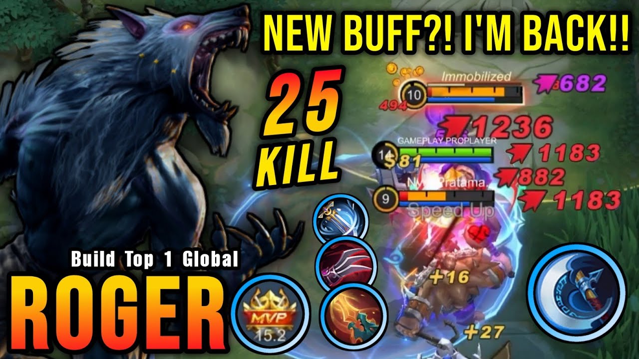 25 Kills!! New Buff?! Roger is BACK TO META!! - Build Top 1 Global ...