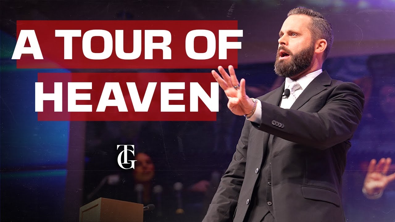 A Tour Of Heaven | Tyler Gaulden - YouTube