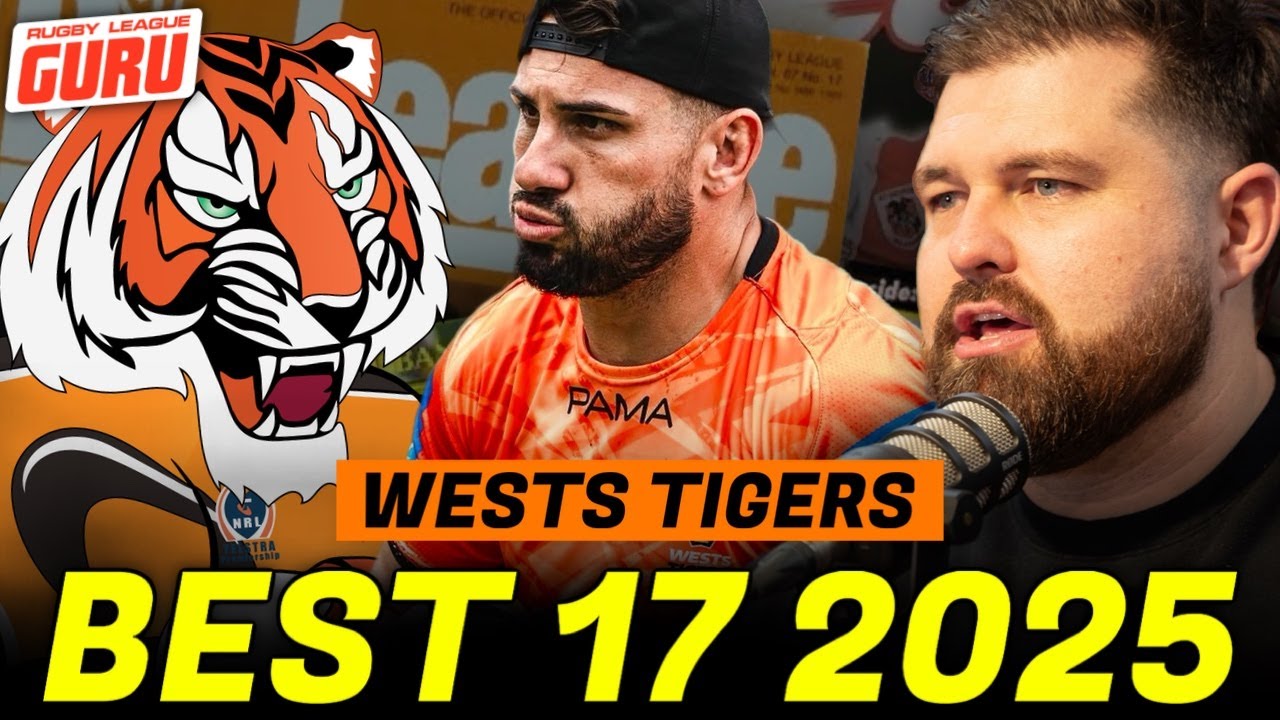 NRL Season 2025: Guru's Best 17 - Wests Tigers - YouTube