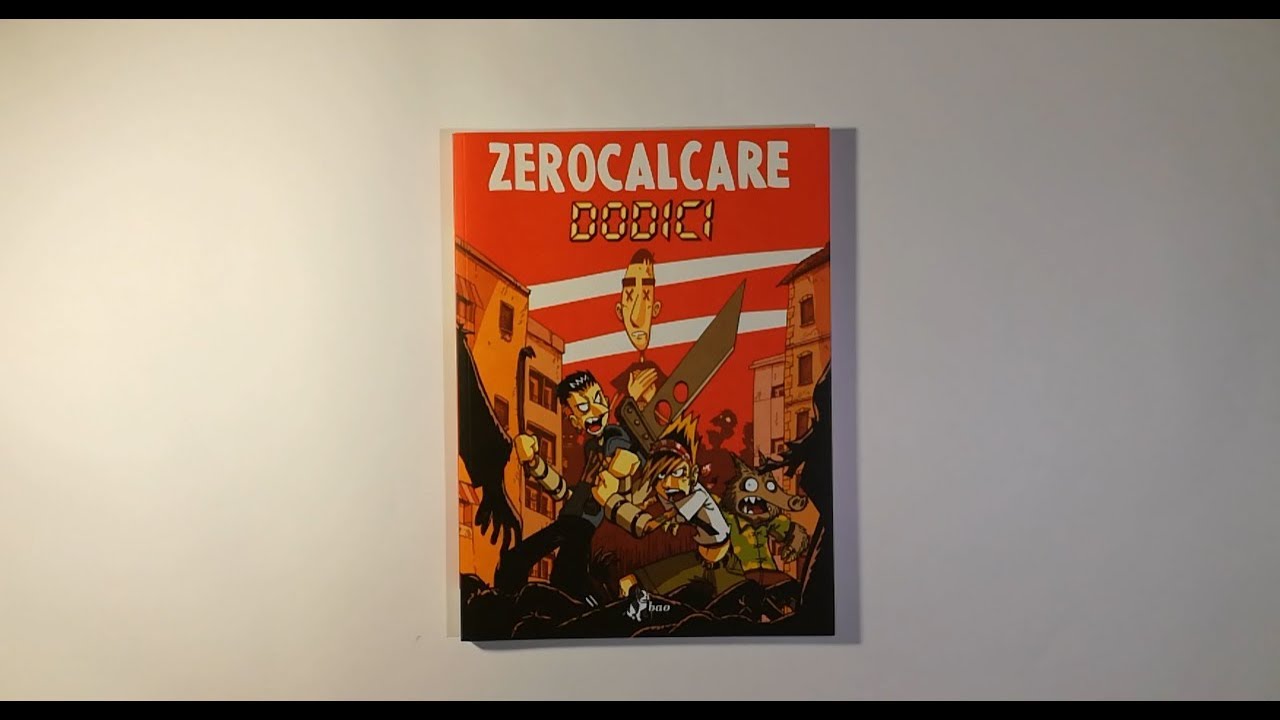 Dodici - Zerocalcare - BAO Publishing - YouTube