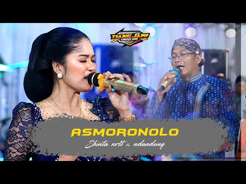 ASMORONOLO voc shinta narulita & ndandung || TJ MUSIC || ELNINO AUDIO