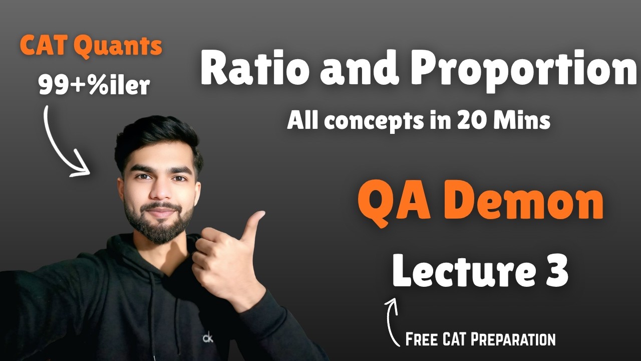 Ratio and Proportion | Free CAT 2026 Preparation | QA Demon Lecture 3 ...