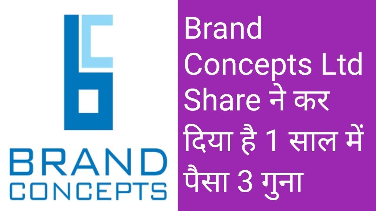 Brand concepts Ltd Share ने कर दिया है 1 साल में 3 गुना #sharemarket # ...