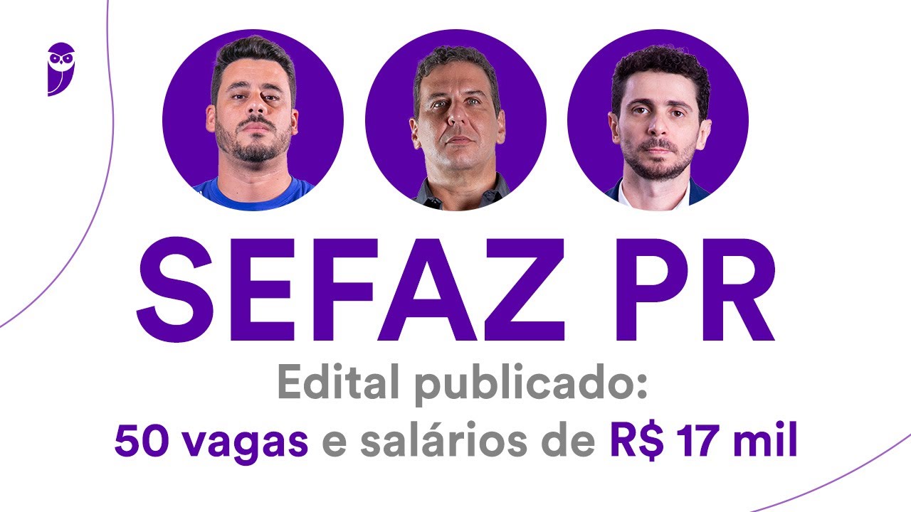 Concurso SEFAZ PR - Edital publicado: 50 vagas e salários de R$ 17 mil ...