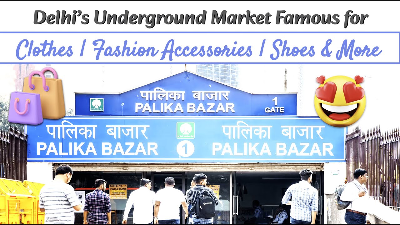 Palika Bazaar | Delhi's Famous Underground Market for Shopping ...