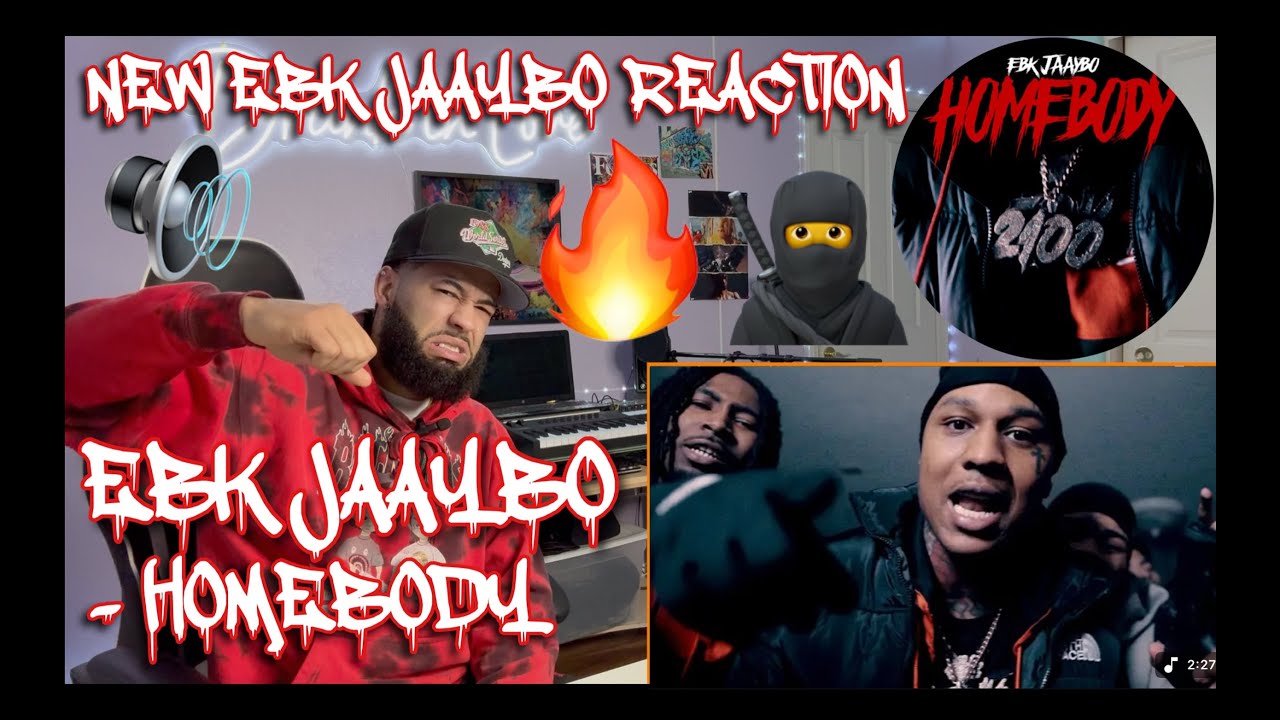 HE'S DROPPIN BANGERS BACK TO BACK! | EBK Jaaybo - Homebody (Official ...