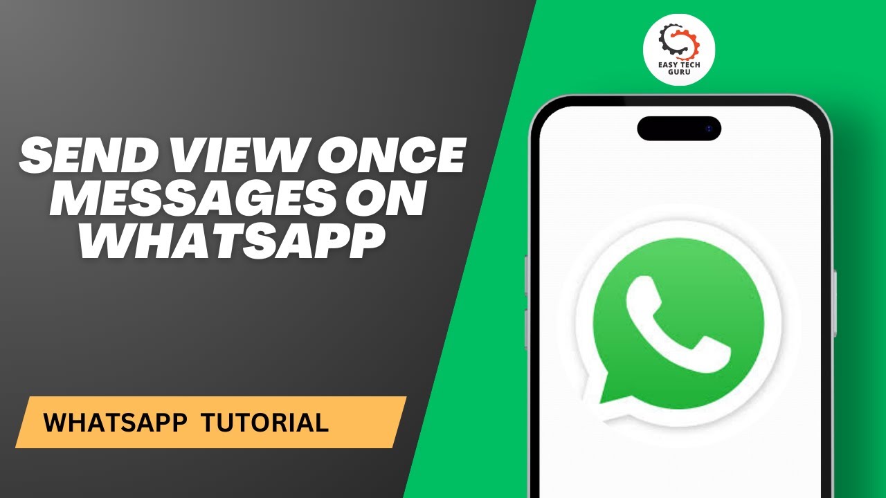 How to Send View Once Messages on WhatsApp - YouTube