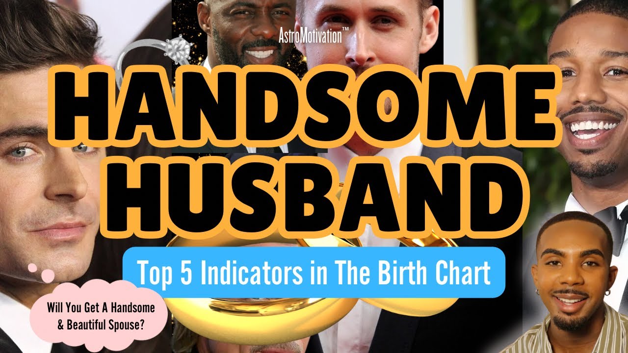 HANDSOME HUSBAND & SPOUSE🤵‍♂️ : Top 5 *Quick & Easy* Indicators In Your ...