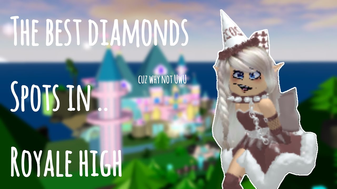 Where all the good diamonds are in Royale High New campus!! - YouTube