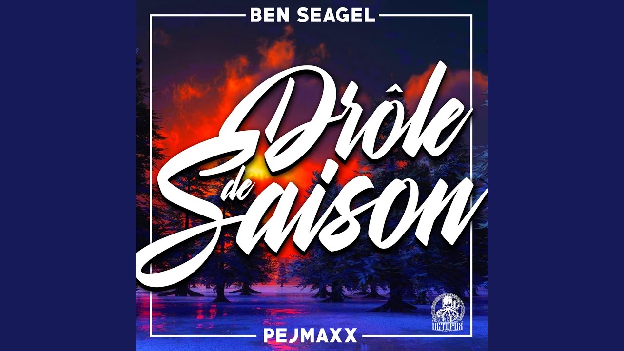 Drôle de saison (feat. Pejmaxx) - YouTube
