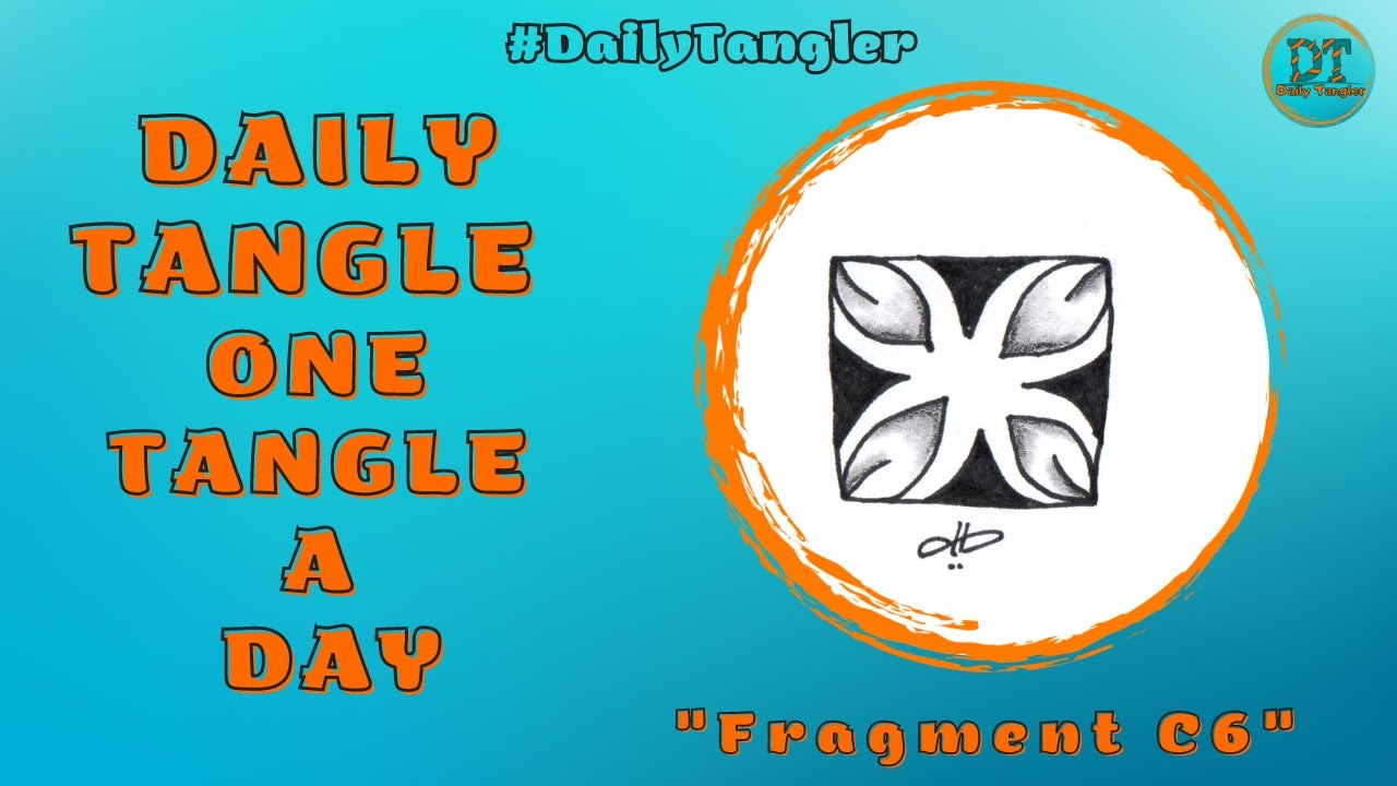 Daily Tangle - Fragment C6 - Pattern Focus | How to draw | # ...