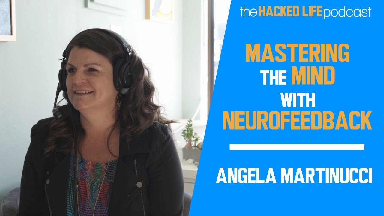 Mastering the Mind with Neurofeedback - Angela Martinucci - YouTube