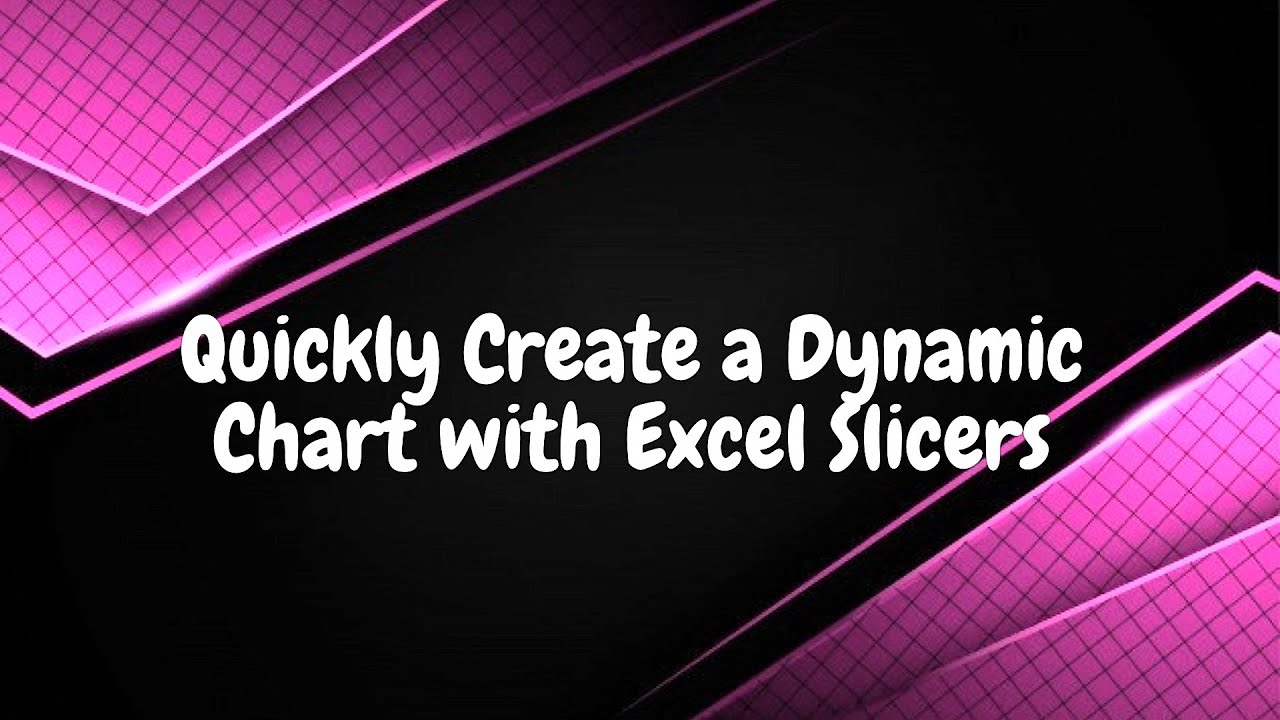 Quickly Create A Dynamic Chart With Excel Slicers YouTube Quickly Create A Dynamic Chart With Excel Slicers YouTube