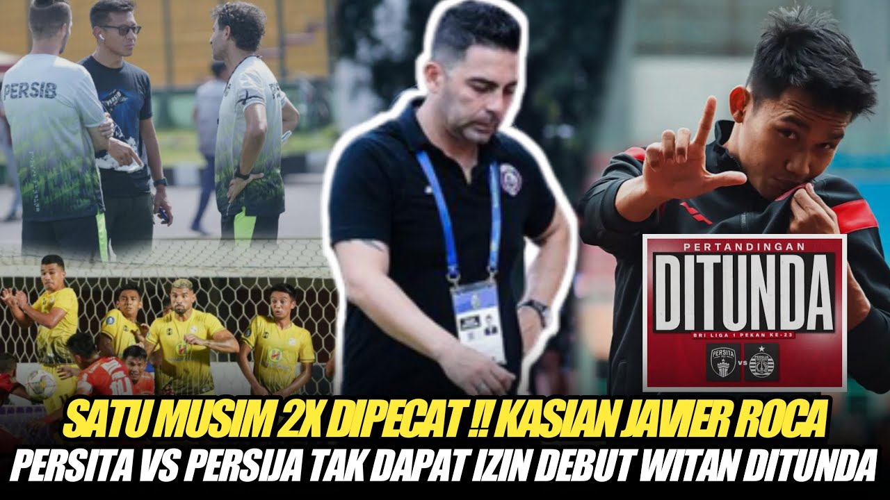 Persib Kena Sanksi Teddy Tjahjono Minta Maaf! Persita VS Persija ...