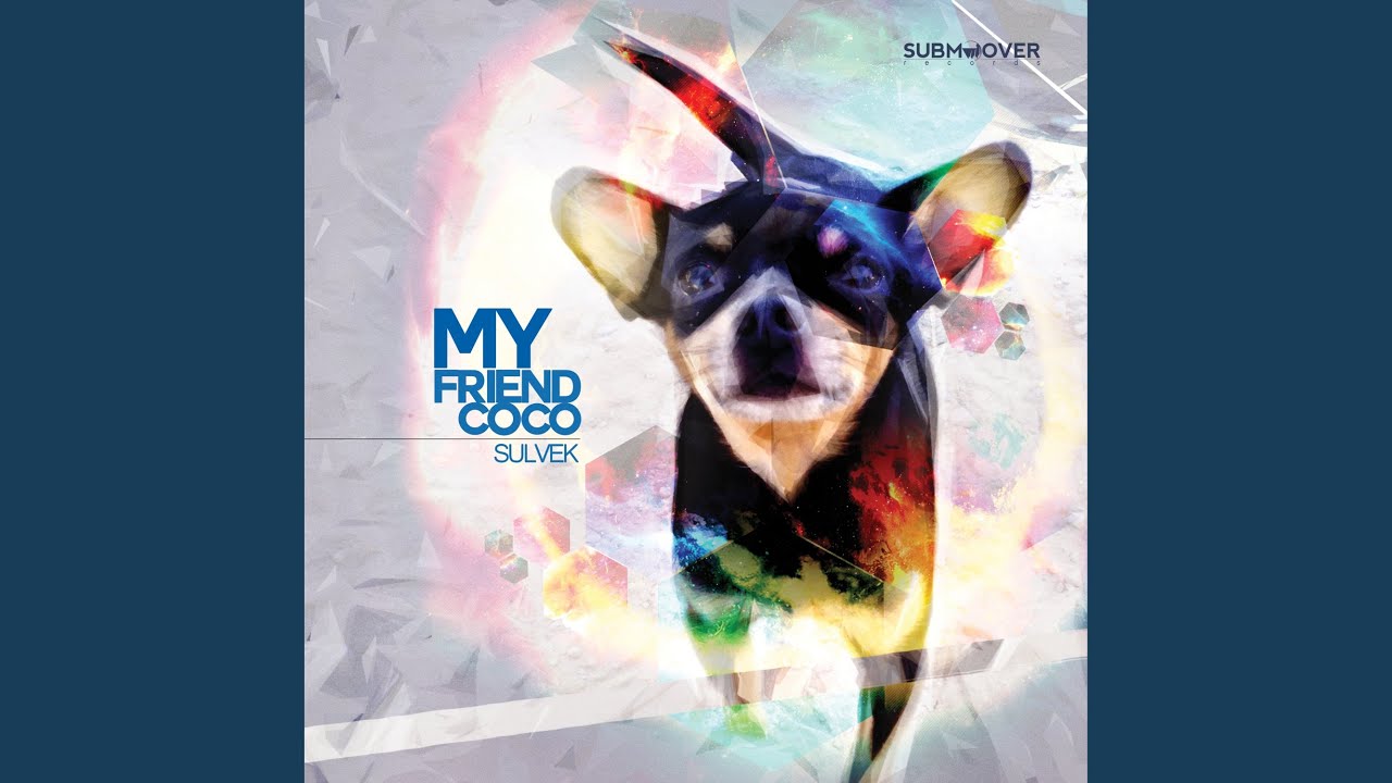 My Friend Coco - YouTube