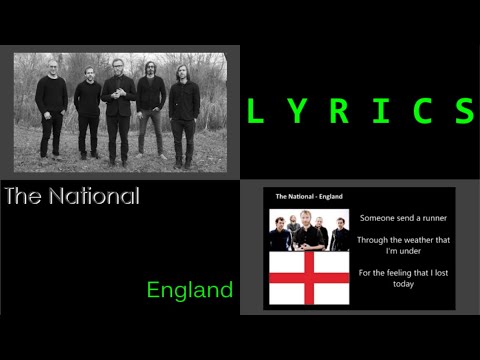 The National - England (with lyrics) - YouTube