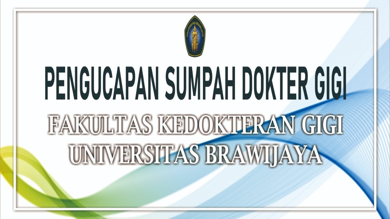 [FKG UB] SUMPAH DOKTER GIGI #20MEI2020 - YouTube